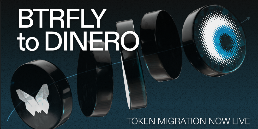 BTRFLY 向 DINERO 的代币迁移已上线 | DAppChaser